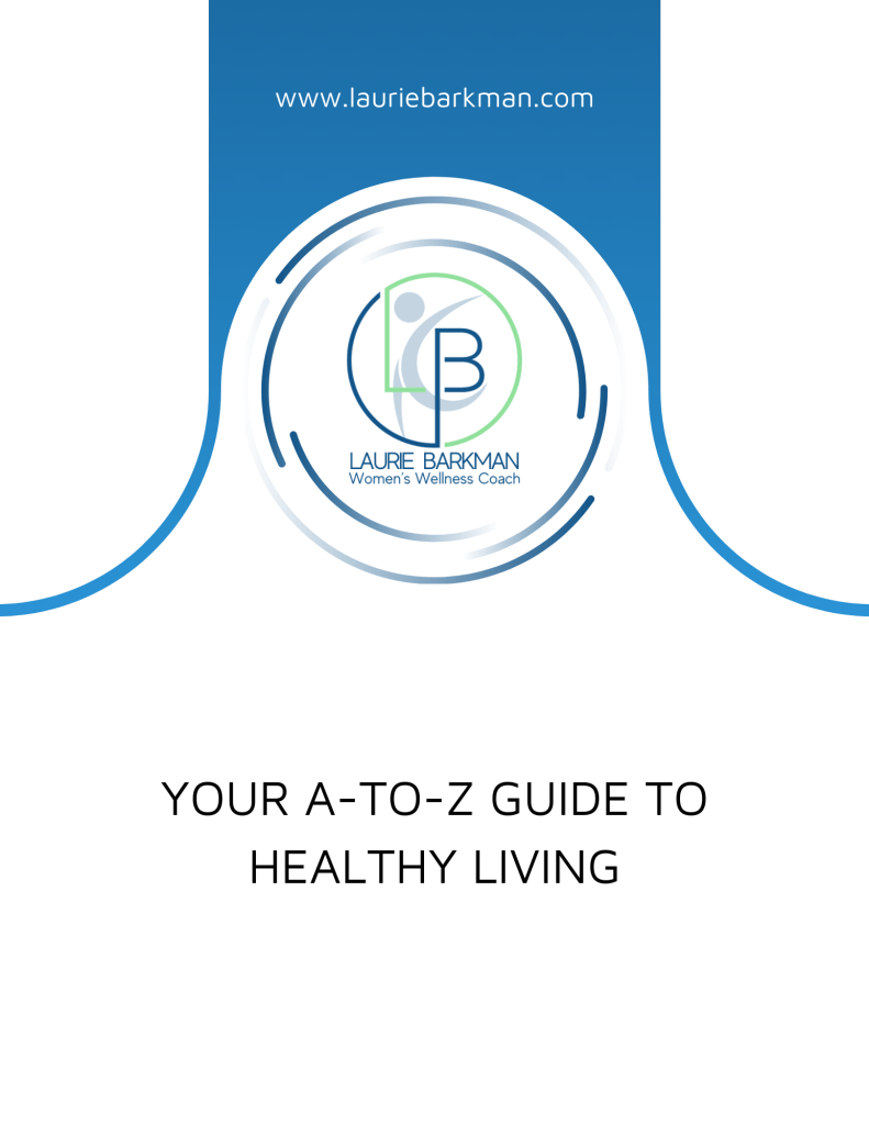 Thank You! Your A to Z Health Guide is on its Way! – Laurie Barkman